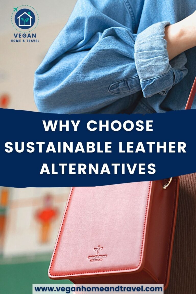 Why We Need Sustainable Leather Alternatives - Vegan Home & Travel